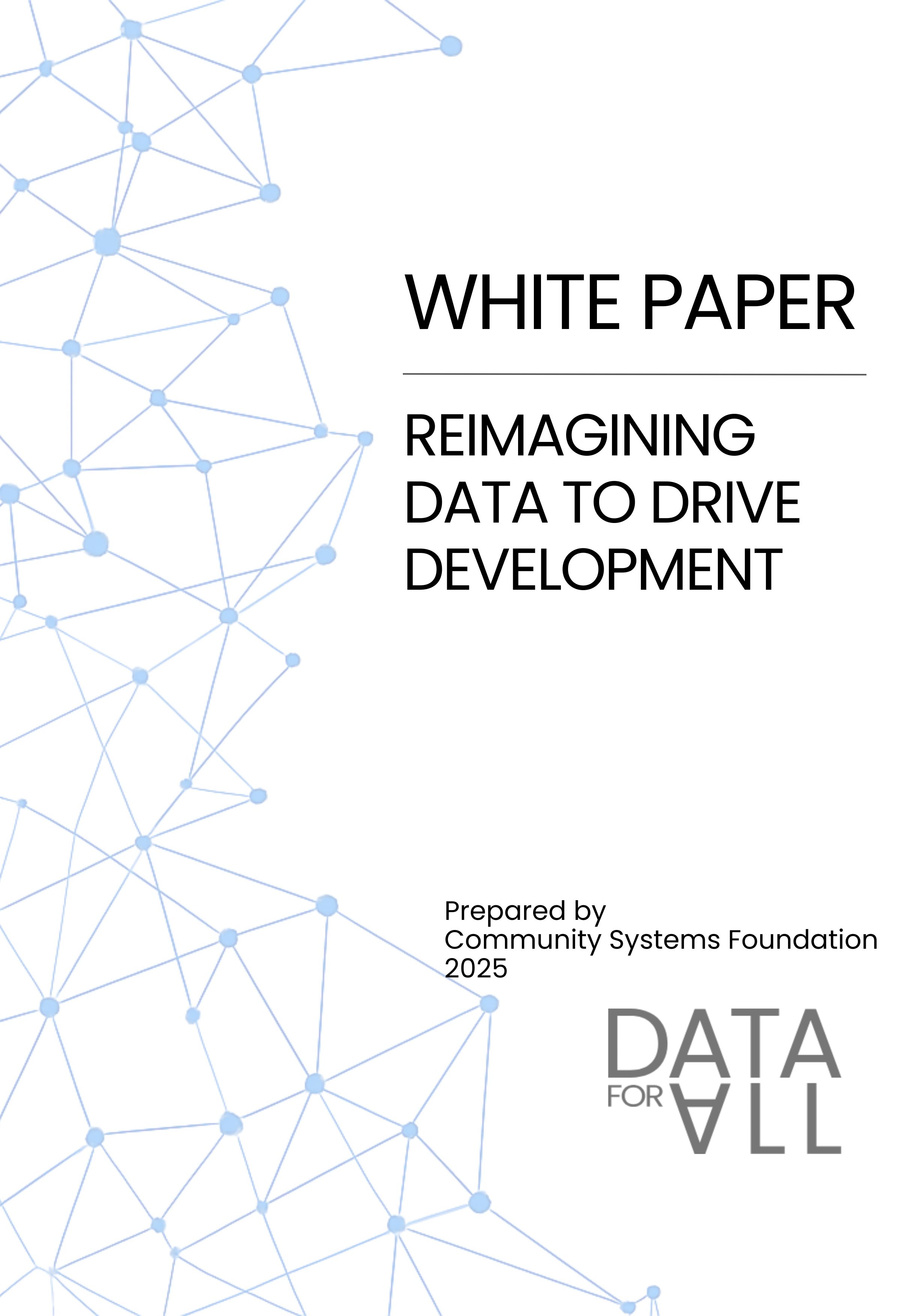 DFA Whitepaper - Reimagining Data to Drive Development| Data For All